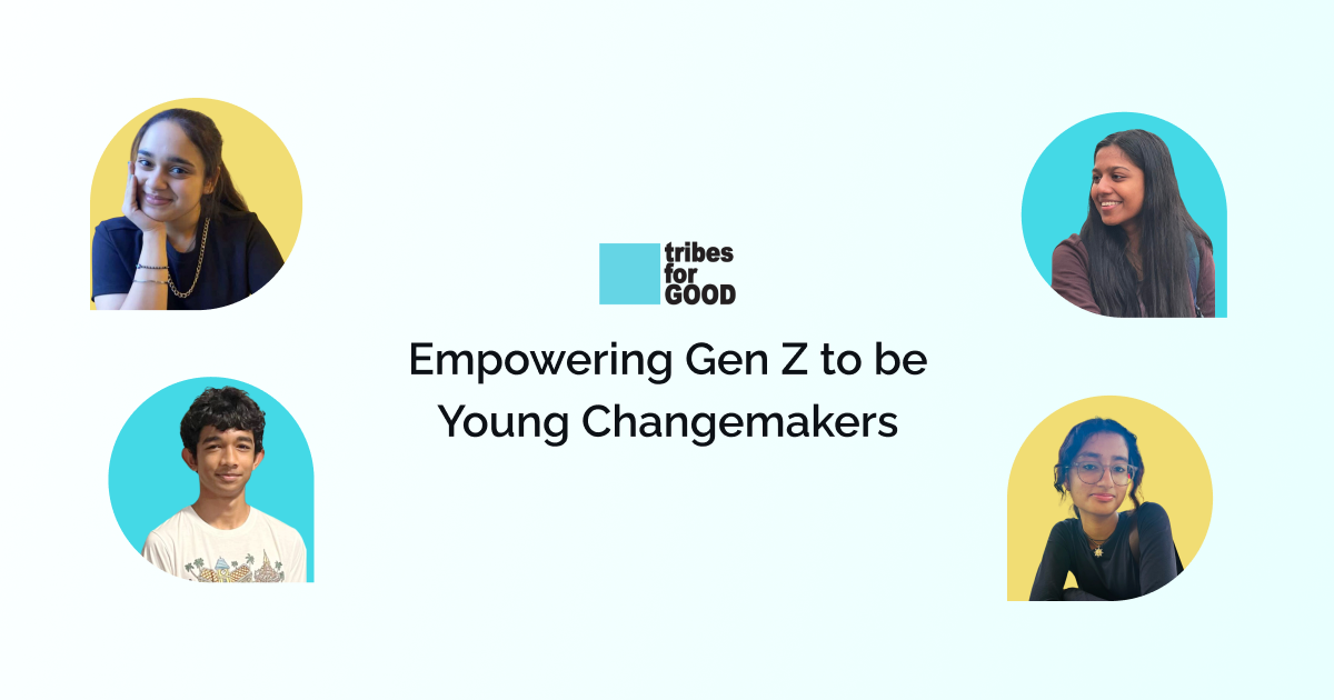 TribesforGood: Empowering Gen Z as Young Changemakers